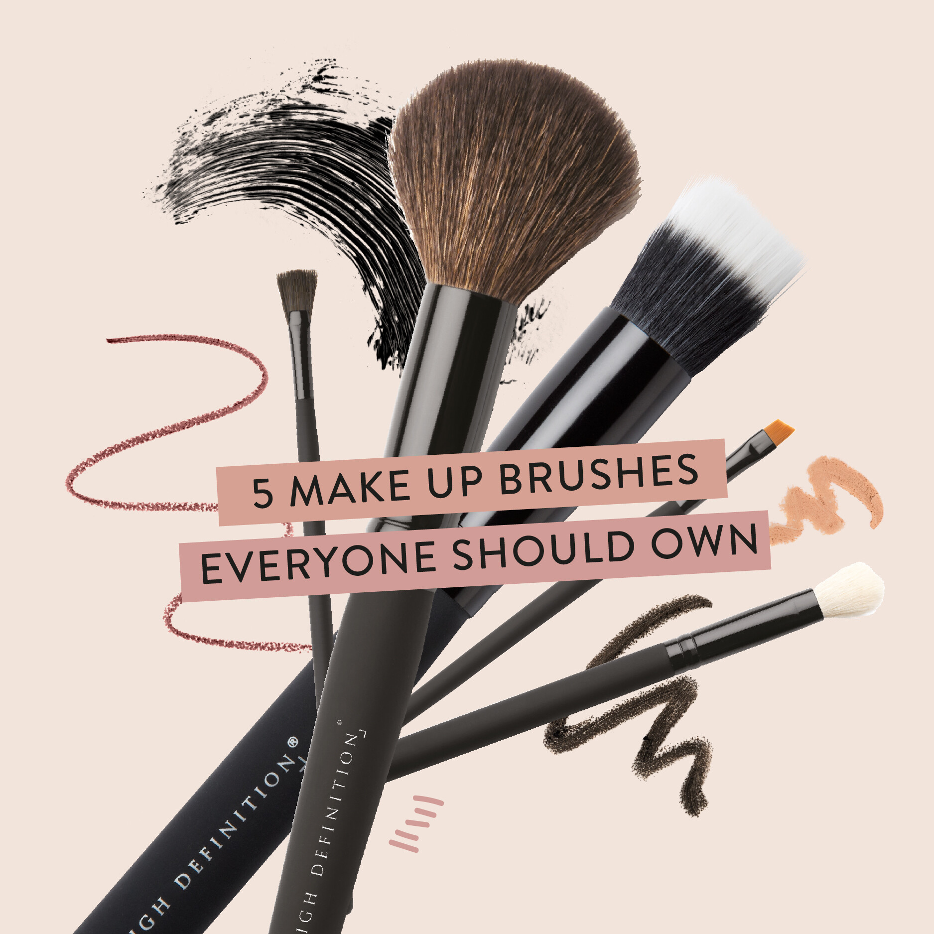 Five Make Up Brushes Everyone Should Own - HD Brows Blog
